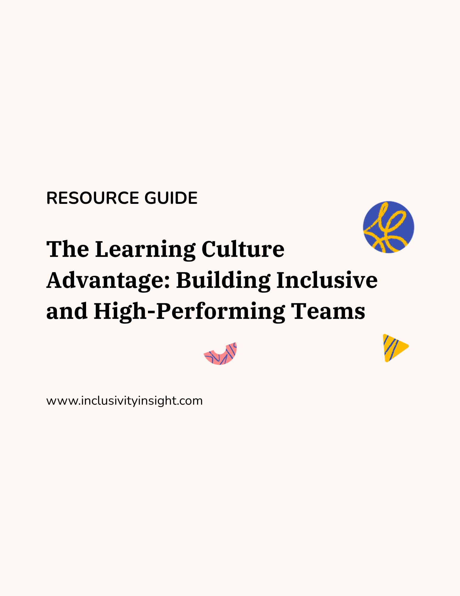 The Learning Culture Advantage: Building Inclusive & High-Performing ...
